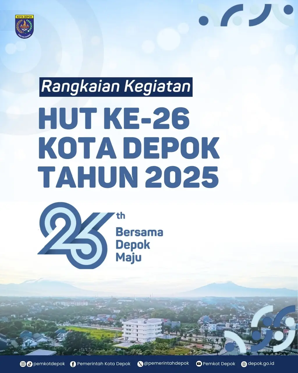Portal Berita Resmi Pemerintah Kota Depok - Daftar Rangkaian Perayaan Hari Jadi ke-26 Kota Depok ...